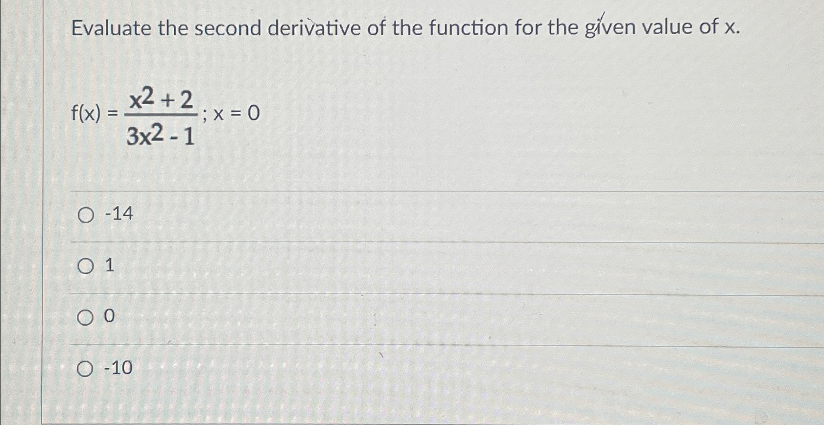 Solved Evaluate the second derivative of the function for | Chegg.com