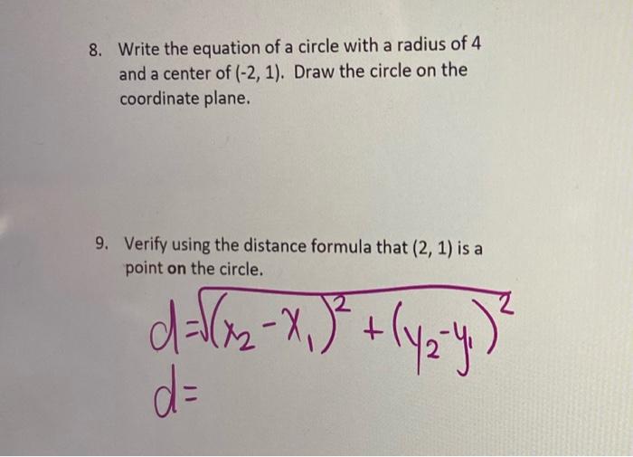 Solved 8. Write the equation of a circle with a radius of 4 | Chegg.com