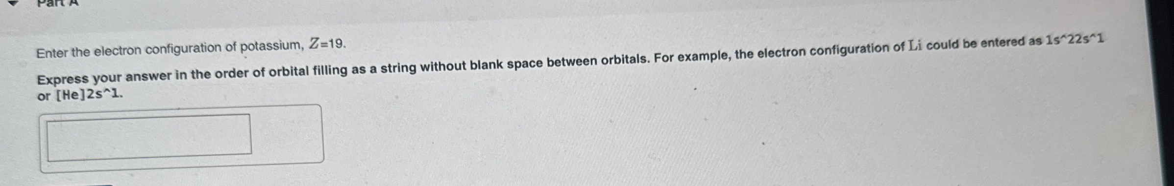 Solved Enter The Electron Configuration Of Potassium