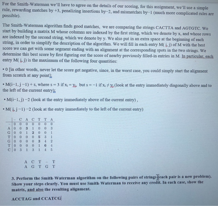 Solved For the Smith-Waterman we'll have to agree on the | Chegg.com