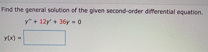 Solved Find the general solution of the given second-order | Chegg.com