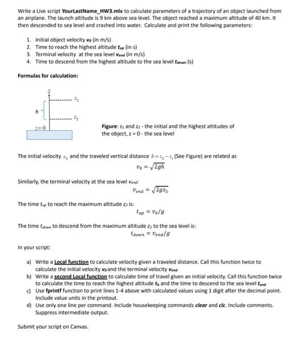 Solved Write a Live script YourLastName_HW3.mlx to calculate | Chegg.com