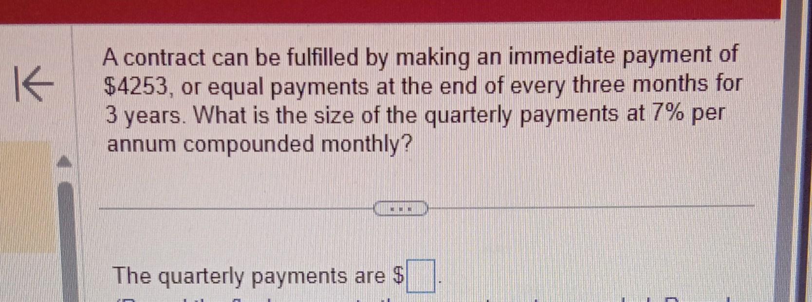 Solved A contract can be fulfilled by making an immediate | Chegg.com