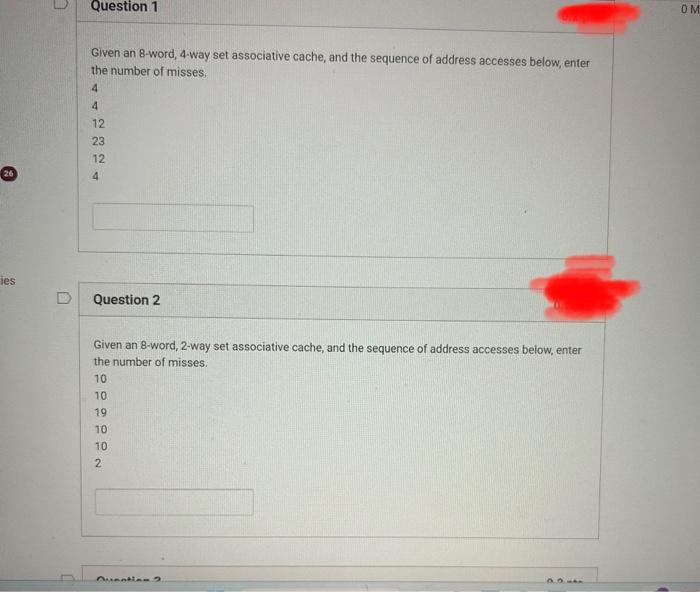 Solved Given an 8-word, 4-way set associative cache, and the | Chegg.com