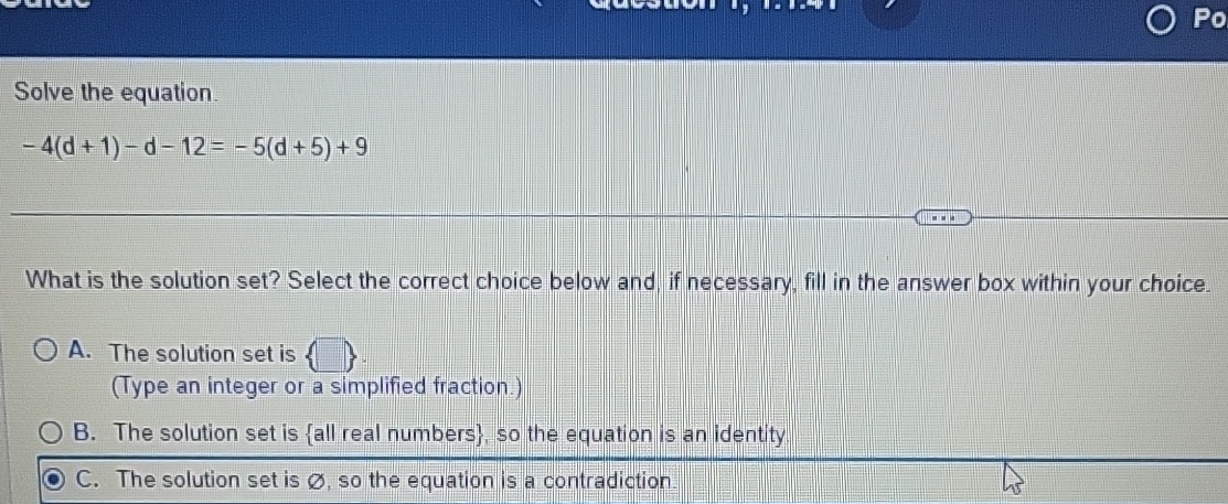 Solved Solve the equation.-4(d+1)-d-12=-5(d+5)+9What is the | Chegg.com