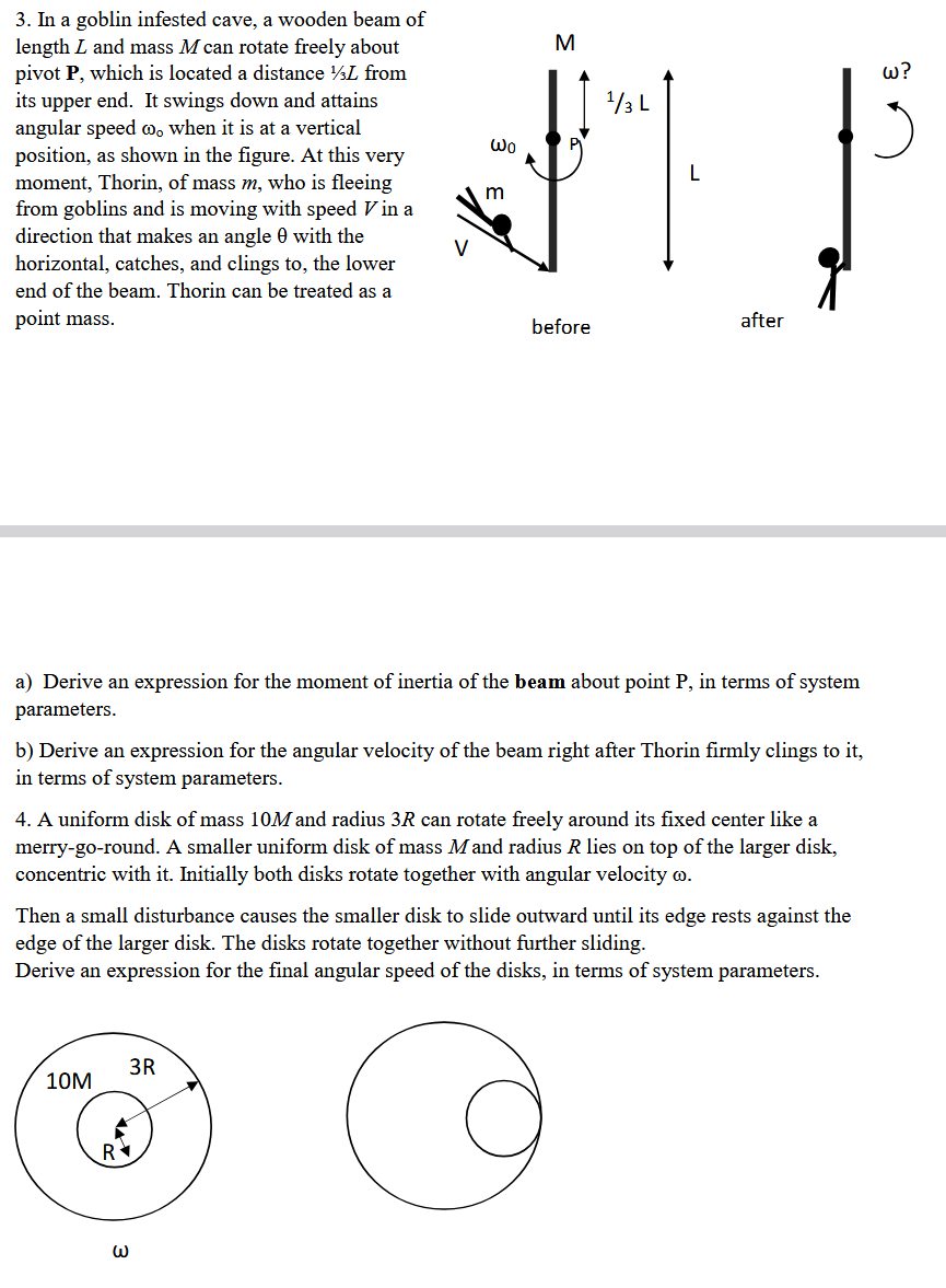 Solved 3. ﻿In a goblin infested cave, a wooden beam of | Chegg.com