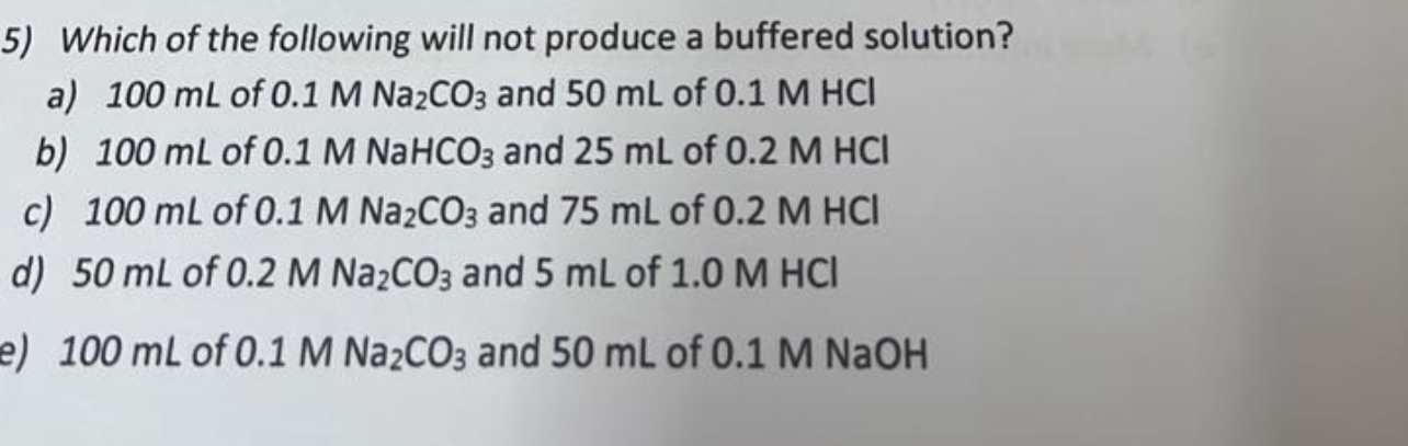 Solved Which of the following will not produce a buffered | Chegg.com