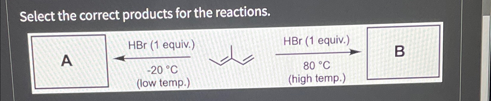 Solved Select the correct products for the reactions.(low | Chegg.com