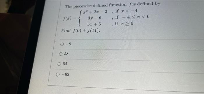 Solved 3 The piecewise defined function fis defined by x² + | Chegg.com