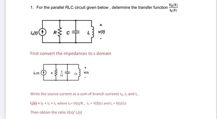 Solved 1. For the parallel RLC circuit given below, | Chegg.com