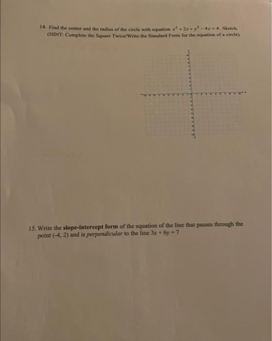 Solved 14. Find the center and the nadius of the circle with | Chegg.com
