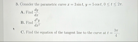 Solved Consider the parametric curve | Chegg.com