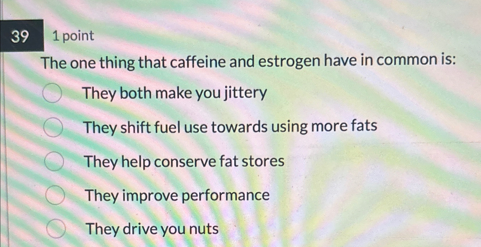 Solved 391 pointThe one thing that caffeine and estrogen | Chegg.com Solved 391 pointThe one thing that caffeine and estrogen | Chegg.com