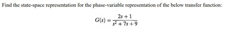 Solved Find the state-space representation for the | Chegg.com