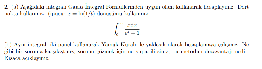 Solved (a) ﻿Aşağıdaki integrali Gauss İntegral | Chegg.com