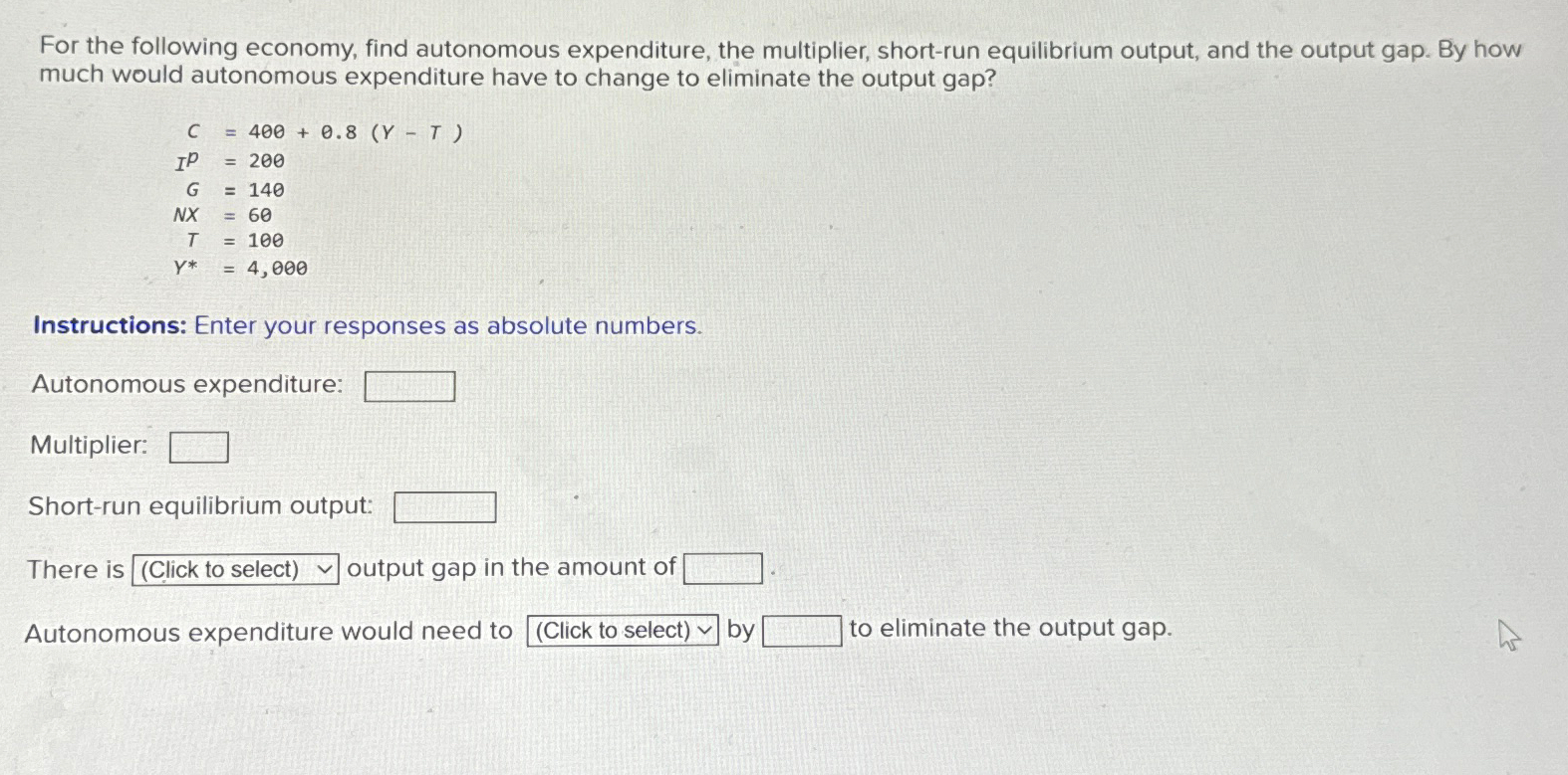 Solved For the following economy, find autonomous | Chegg.com