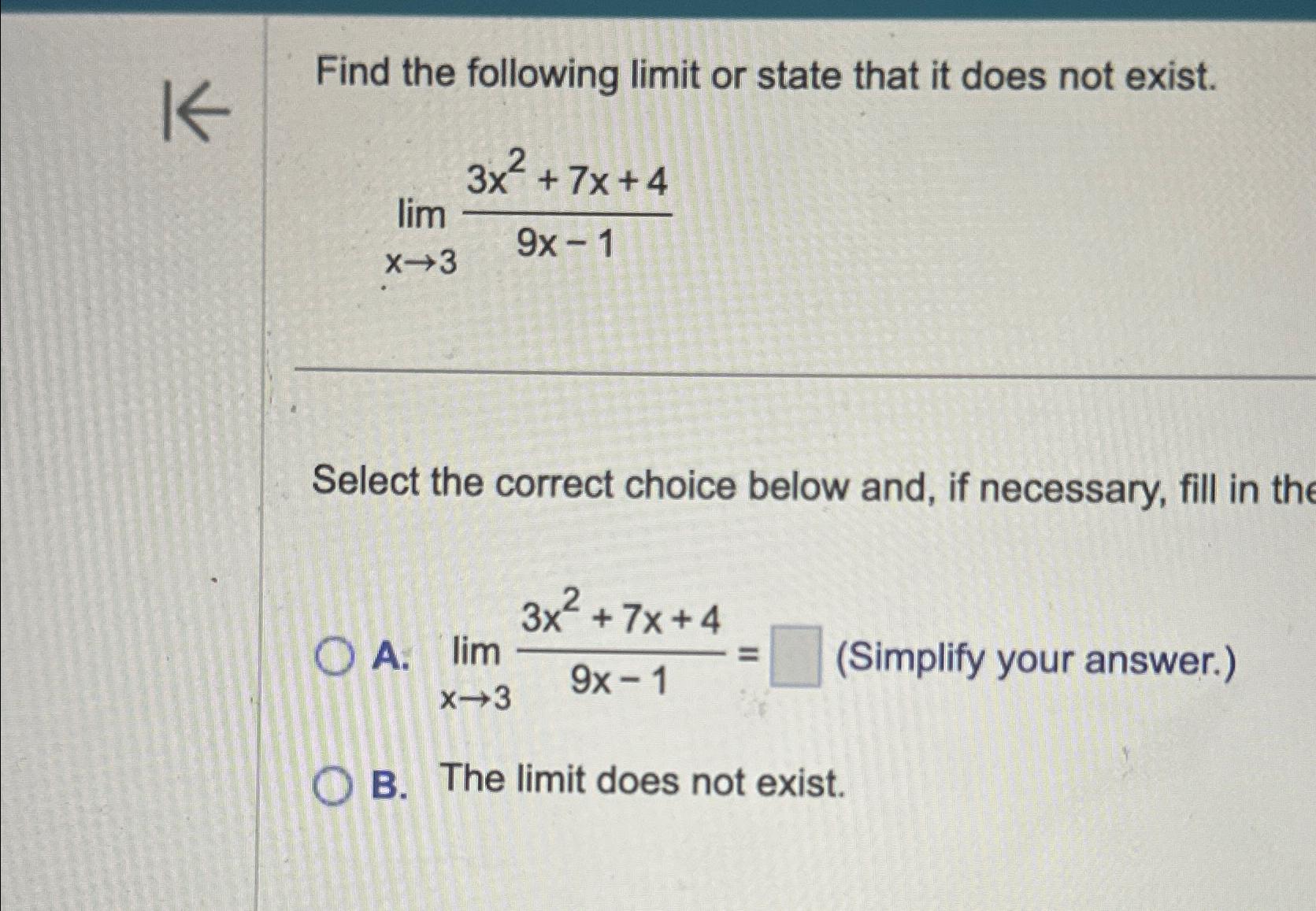 Solved Find the following limit or state that it does not | Chegg.com