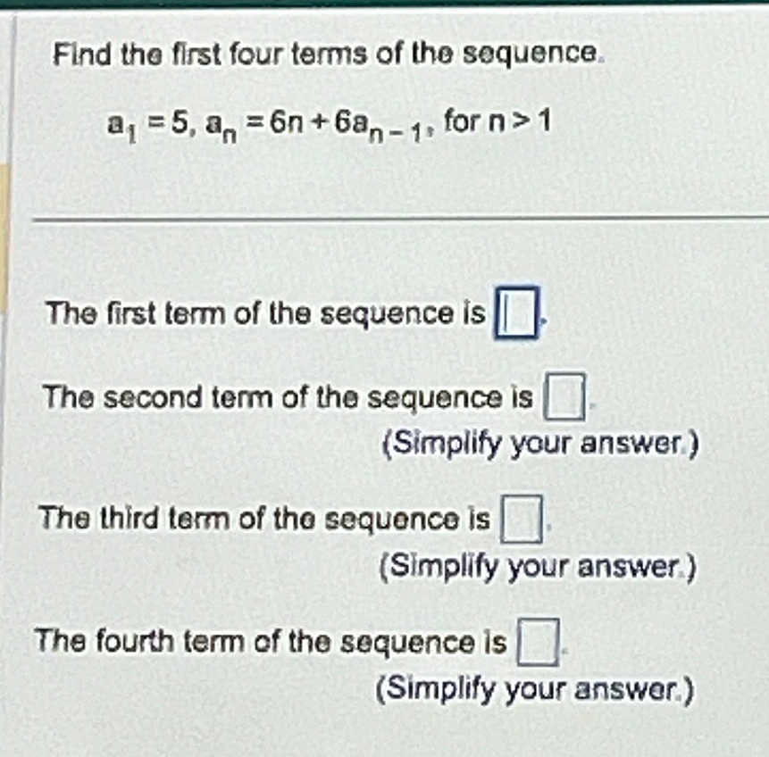 Solved Find the first four terms of the | Chegg.com