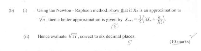 Solved (i) Using the Newton - Raphson method, show that if | Chegg.com