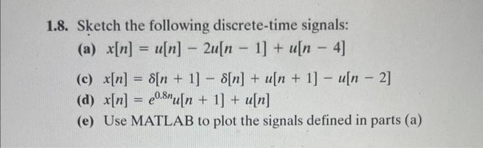 Solved .8. Sketch the following discrete-time signals: (a) | Chegg.com