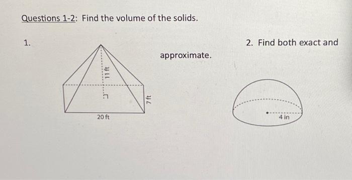 Solved Questions 1-2: Find the volume of the solids. Find | Chegg.com