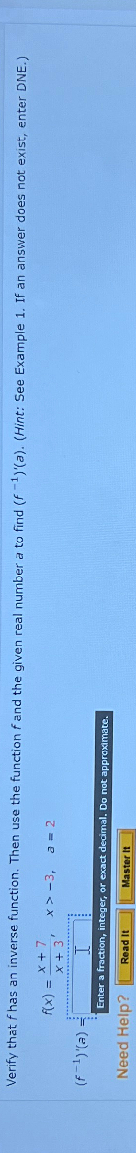 Solved Verify that f has an inverse function. Then use the | Chegg.com Solved Verify that f has an inverse function. Then use the | Chegg.com