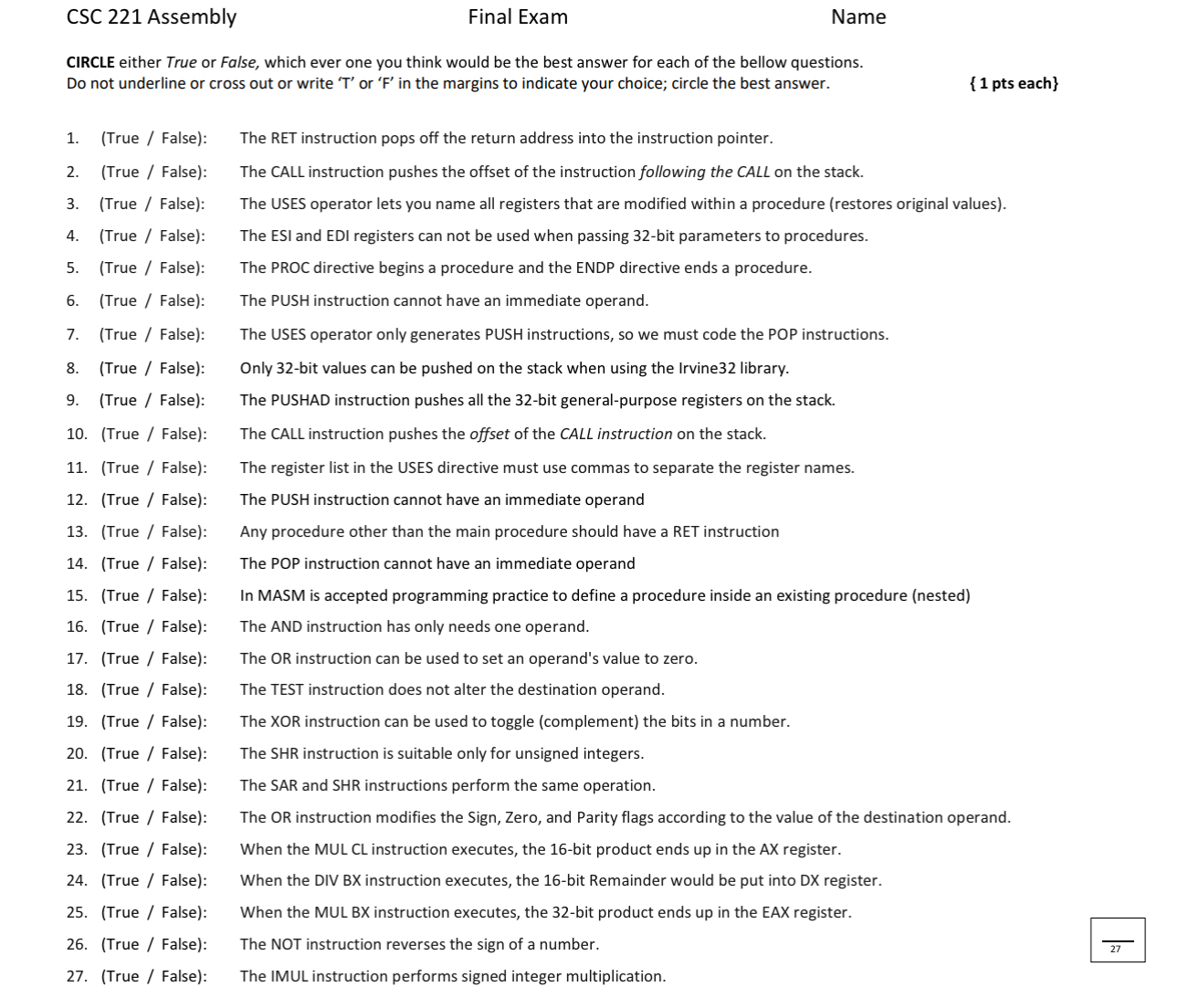 Solved CSC 221 ﻿AssemblyFinal ExamNameCIRCLE either True or | Chegg.com