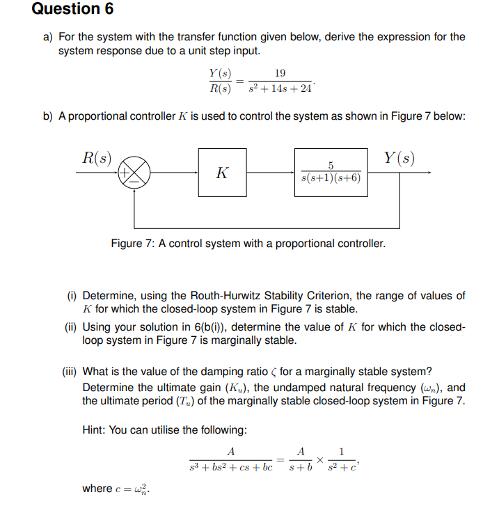 Solved (iv) ﻿The control system G(s)=5s(s+1)(s+6) ﻿is now | Chegg.com