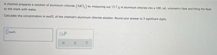 Solved A chemist prepares a solution of aluminum chloride | Chegg.com