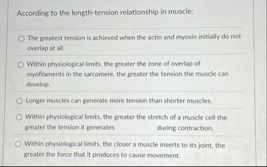 Solved According to the length-tension relationship in | Chegg.com