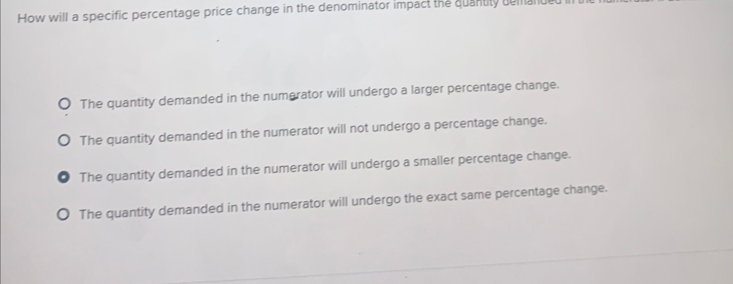 Solved How will a specific percentage price change in the | Chegg.com