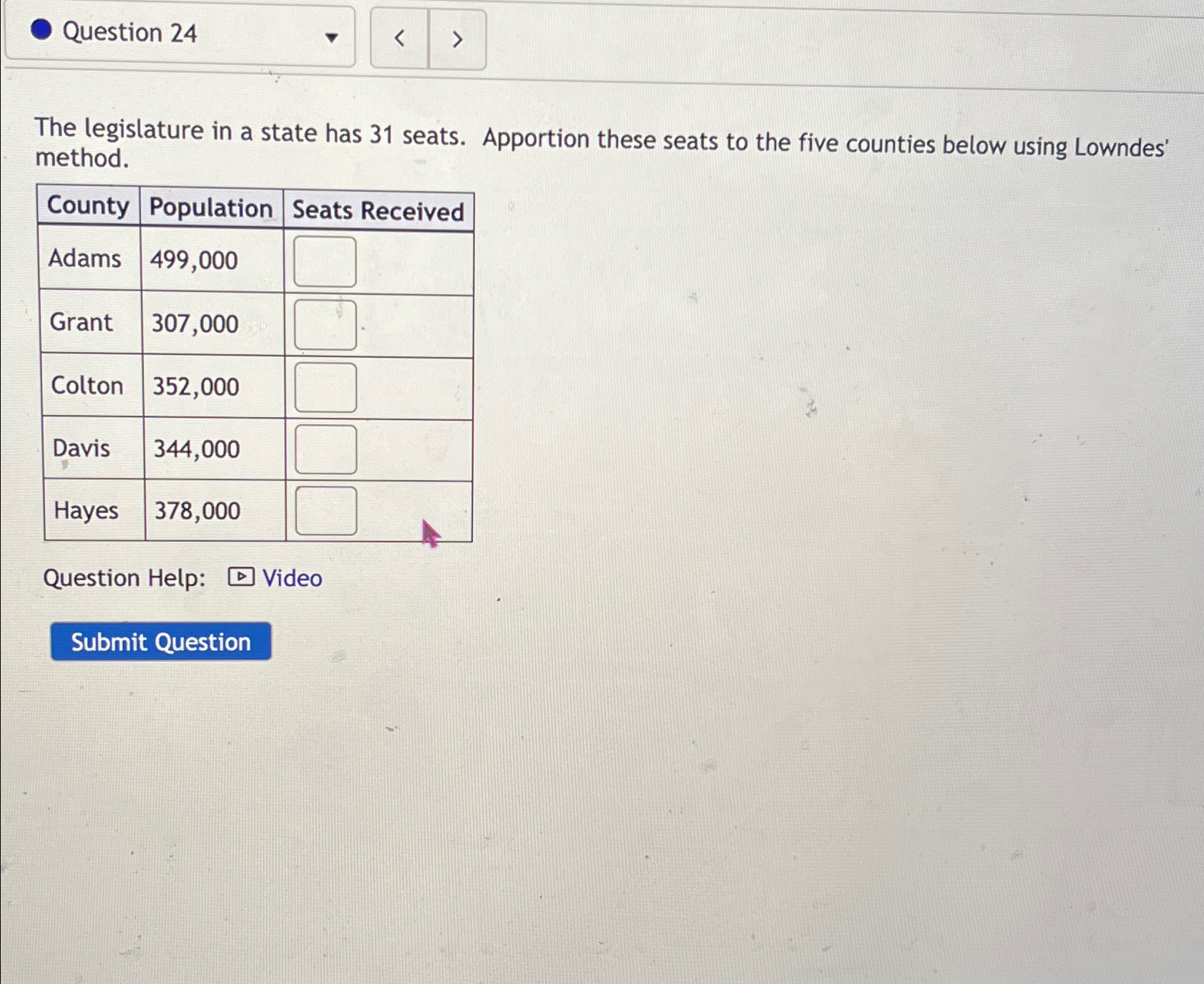 Solved Question 24The legislature in a state has 31 ﻿seats. | Chegg.com
