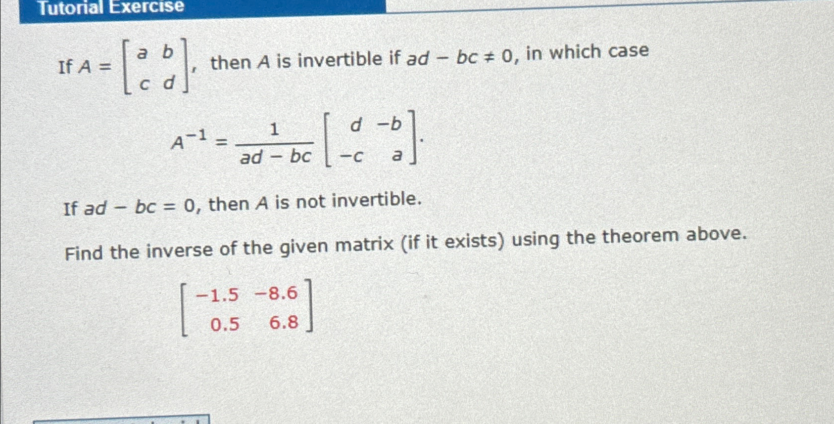 Solved A-1=1ad-bc[d-b-ca]. ﻿If ad-bc=0, ﻿then A ﻿is not | Chegg.com
