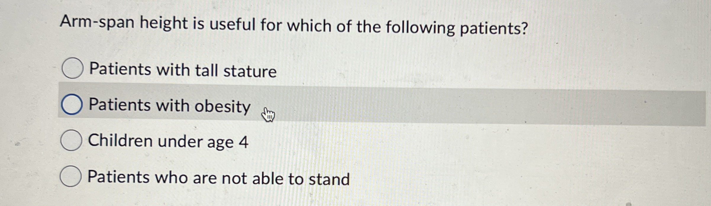 Solved Arm-span height is useful for which of the following | Chegg.com