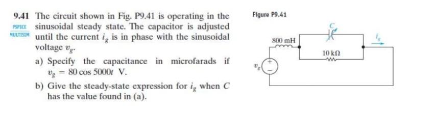 Solved 9.41 The circuit shown in Fig. P9.41 is operating in | Chegg.com