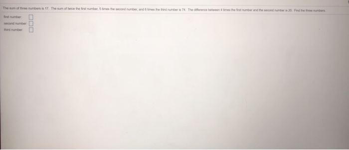 Solved The sum of the numbers is 17 The sum of twice the | Chegg.com