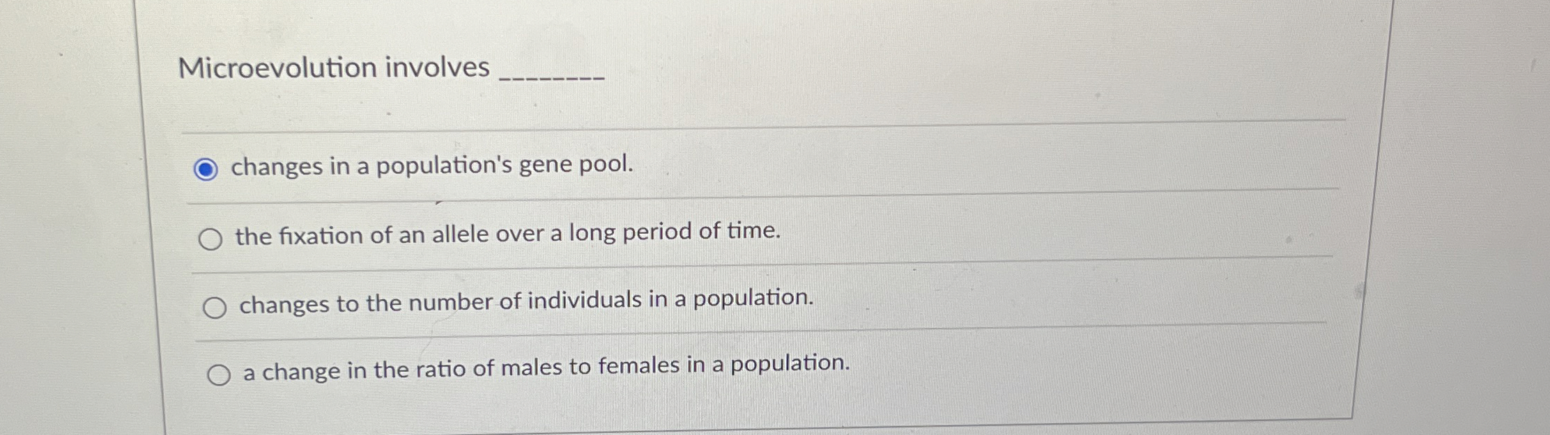 Solved Microevolution involveschanges in a population's gene | Chegg.com