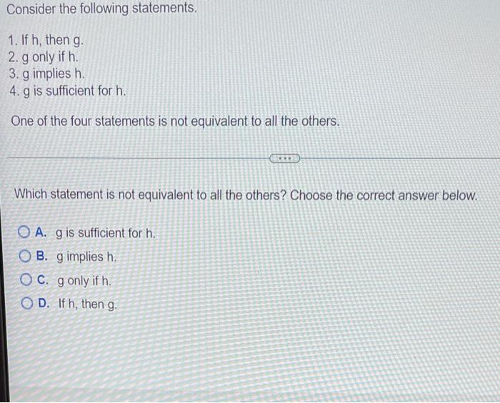 Solved Consider The Following Statements 1 If H Then G