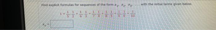 Solved Find explicit formulas for sequences of the form | Chegg.com