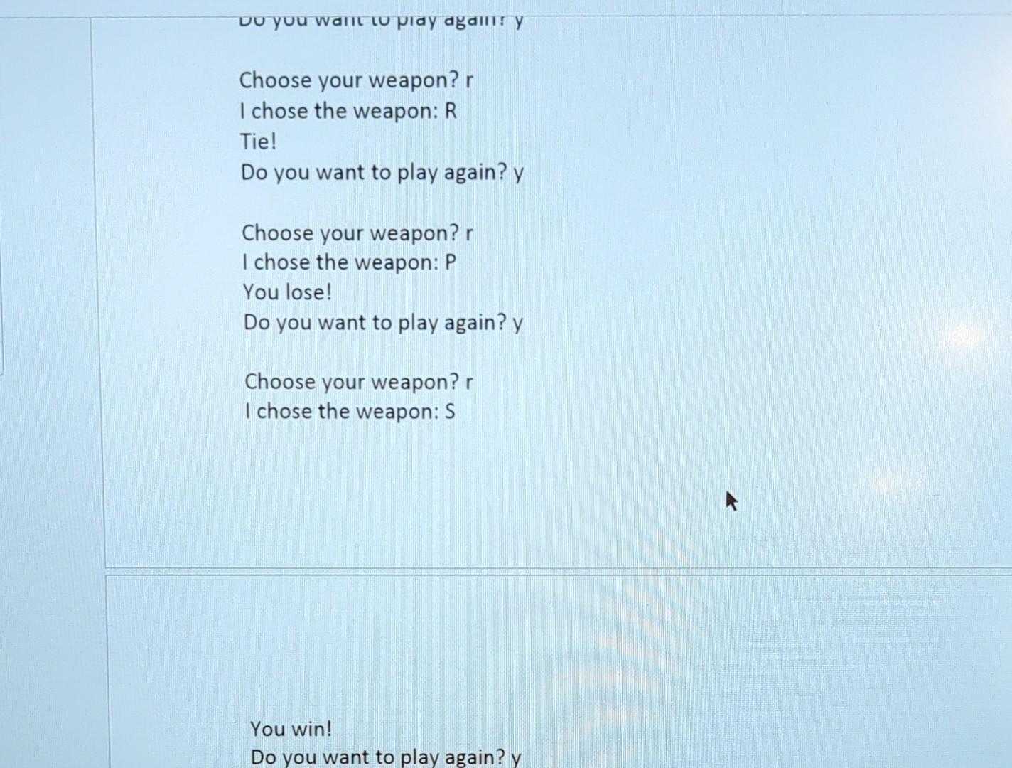 Solved 5. Write a game that plays many rounds of Rock Paper | Chegg.com