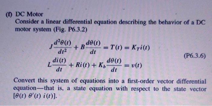 Solved (1) DC Motor Consider a linear differential equation | Chegg.com