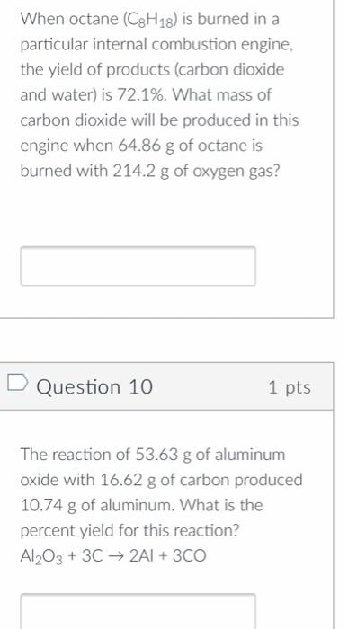 Solved When octane (C8H18) is burned in a particular | Chegg.com