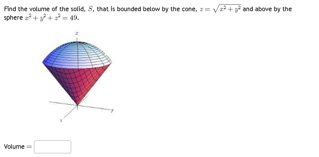 Solved Find the volume of the solid, S, ﻿that is bounded | Chegg.com