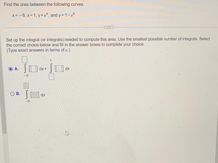 Solved Find the area between the following curves. | Chegg.com