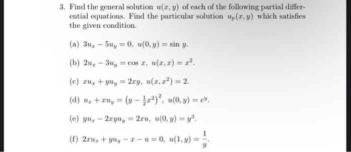 Solved 3. Find the general solution u(x,y) of each of the | Chegg.com