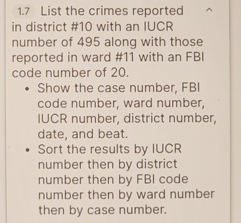 Solved 1.7 ﻿List the crimes reported in district #10 ﻿with | Chegg.com