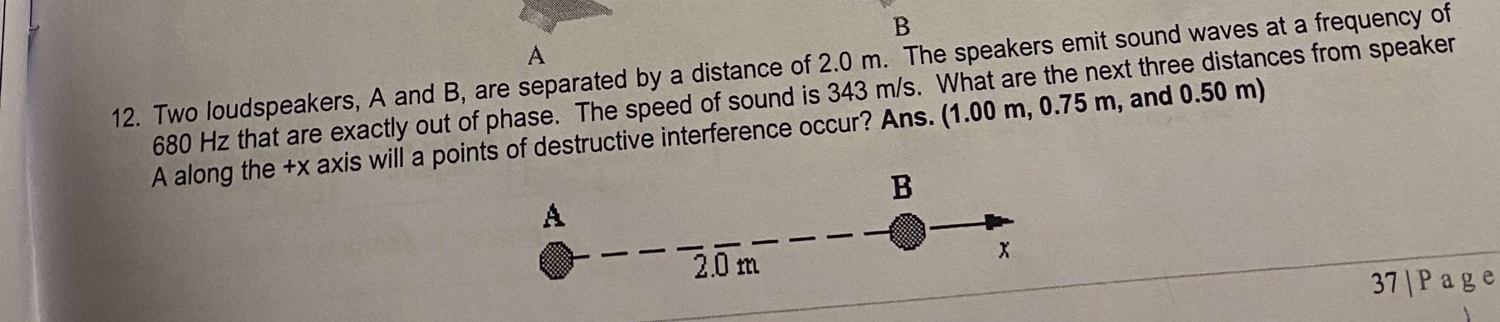 Solved BA12. ﻿Two loudspeakers, A and B, ﻿are separated by a | Chegg.com