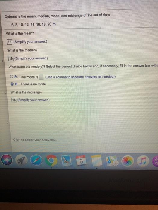 Solved Determine the mean, median, mode, and midrange of the | Chegg.com
