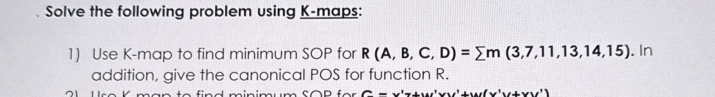 Solved Solve the following problem using K-maps:Use K-map to | Chegg.com