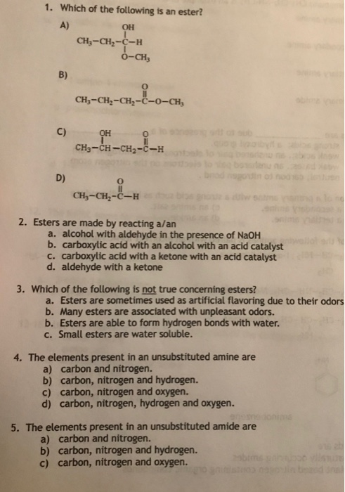 Solved 1. Which of the following is an ester? OH CH3-CH2-C-H | Chegg.com